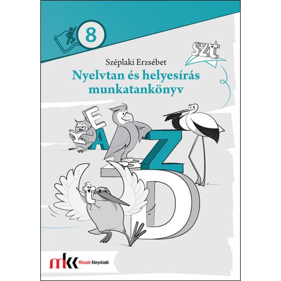 Széplaki Erzsébet: Nyelvtan és helyesírás felmérőlapok 8. (MK-2479/F)