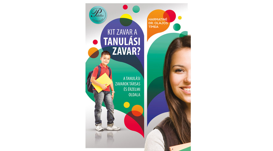 Harmatiné dr. Olajos Tímea : Kit zavar a tanulási zavar?
