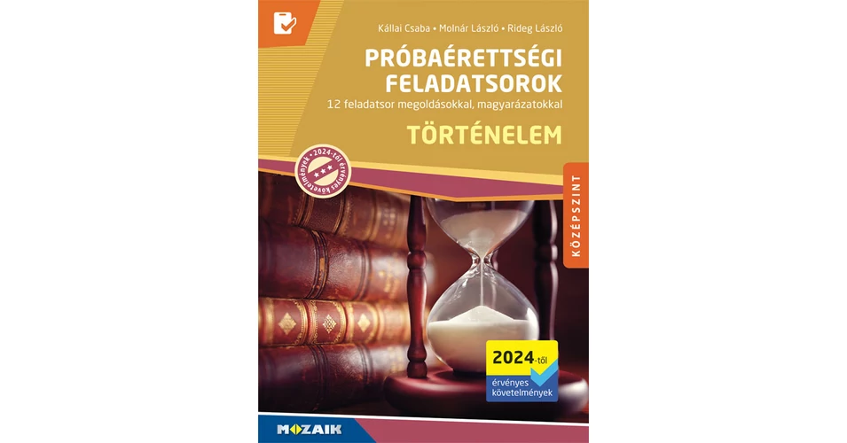 Próbaérettségire feladatsorok - Történelem - középszint, írásbeli(MS ...
