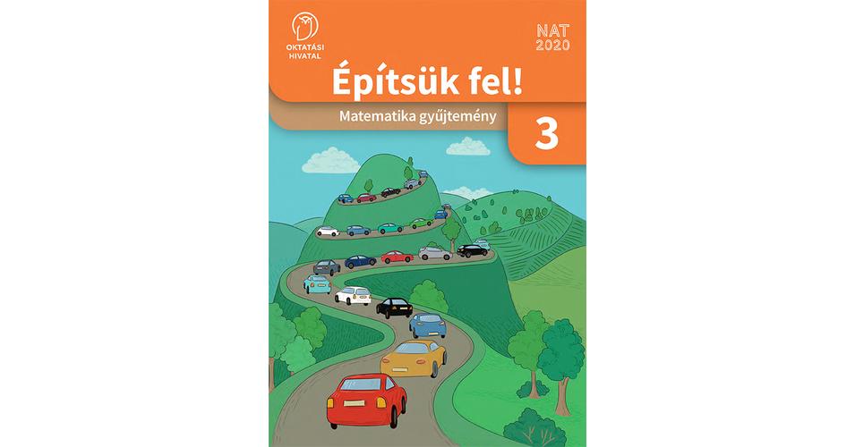 Építsük fel! 3. Matematika gyűjtemény (OH-MAT03TC)