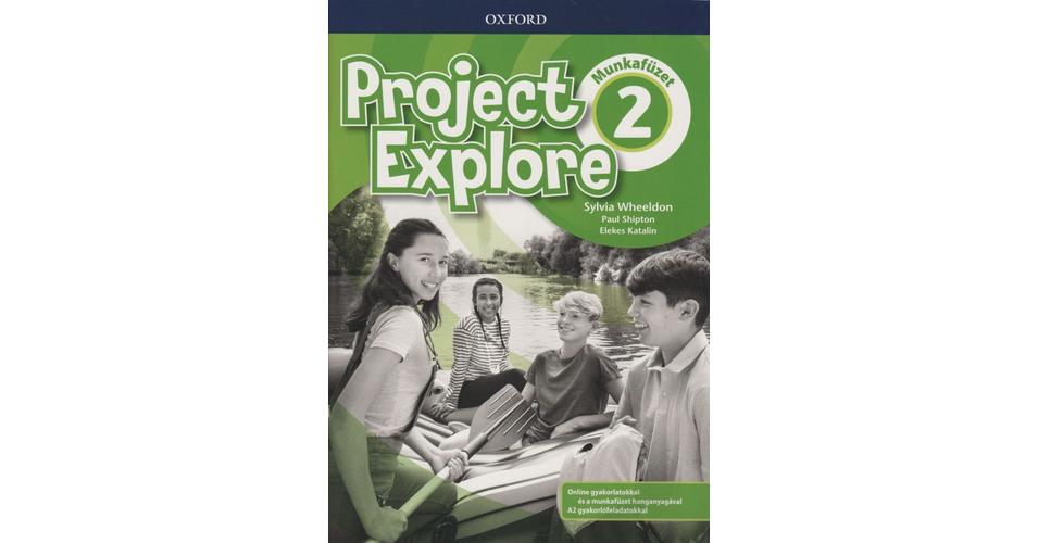 Project Explore 2. munkafüzet (OX-4256582)